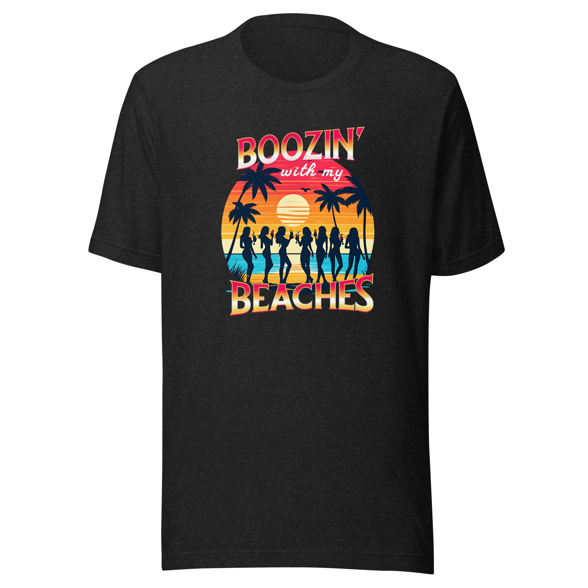 Boozin' with My Beaches Tee - Beach Sunset